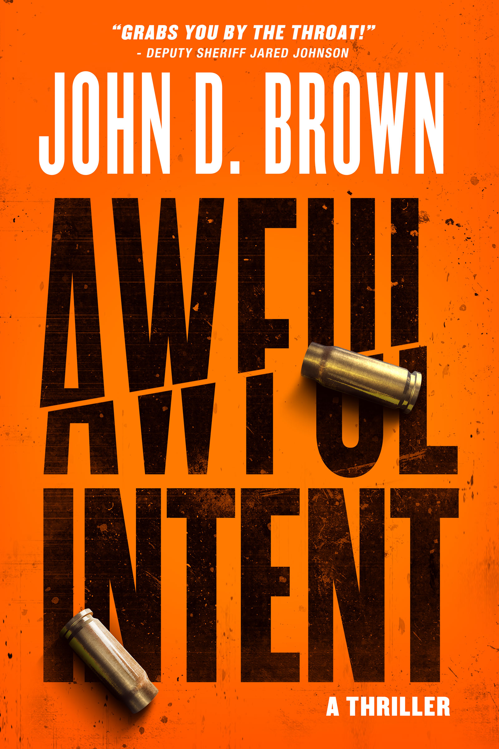 Awful Intent - John D. Brown - the author's official site