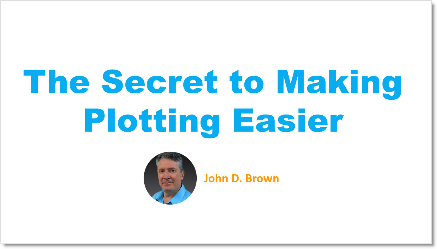 Watch The Secret to Making Plotting Easier Now - John D. Brown - the ...